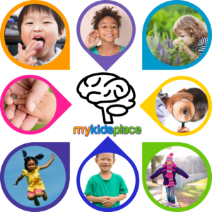 Definition of Sensory Processing Skills - My Kids Place - San Diego, CA